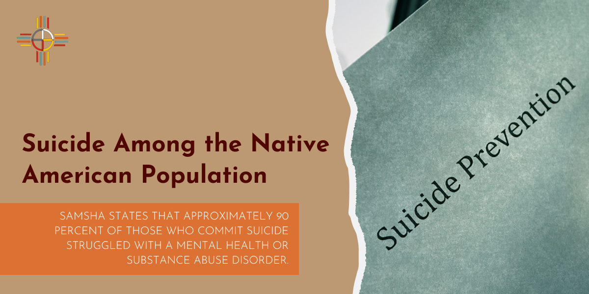 Suicide Among the Native American Population - Sunrise Native Recovery