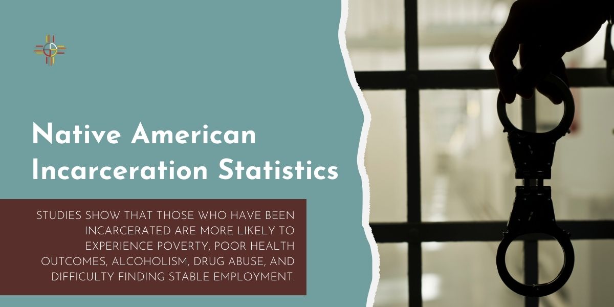 Native American Incarceration Statistics - Sunrise Native Recovery